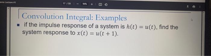 Convolution Integral: Examples - if the impulse | Chegg.com