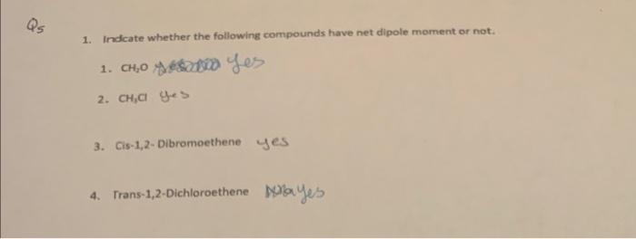 Solved 1. Indcate whether the following compounds have net | Chegg.com
