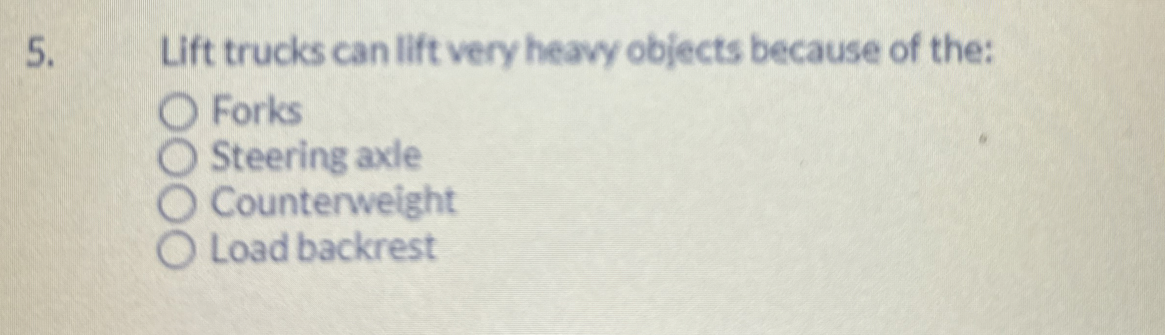 Solved Lift trucks can lift very heavy objects because of | Chegg.com