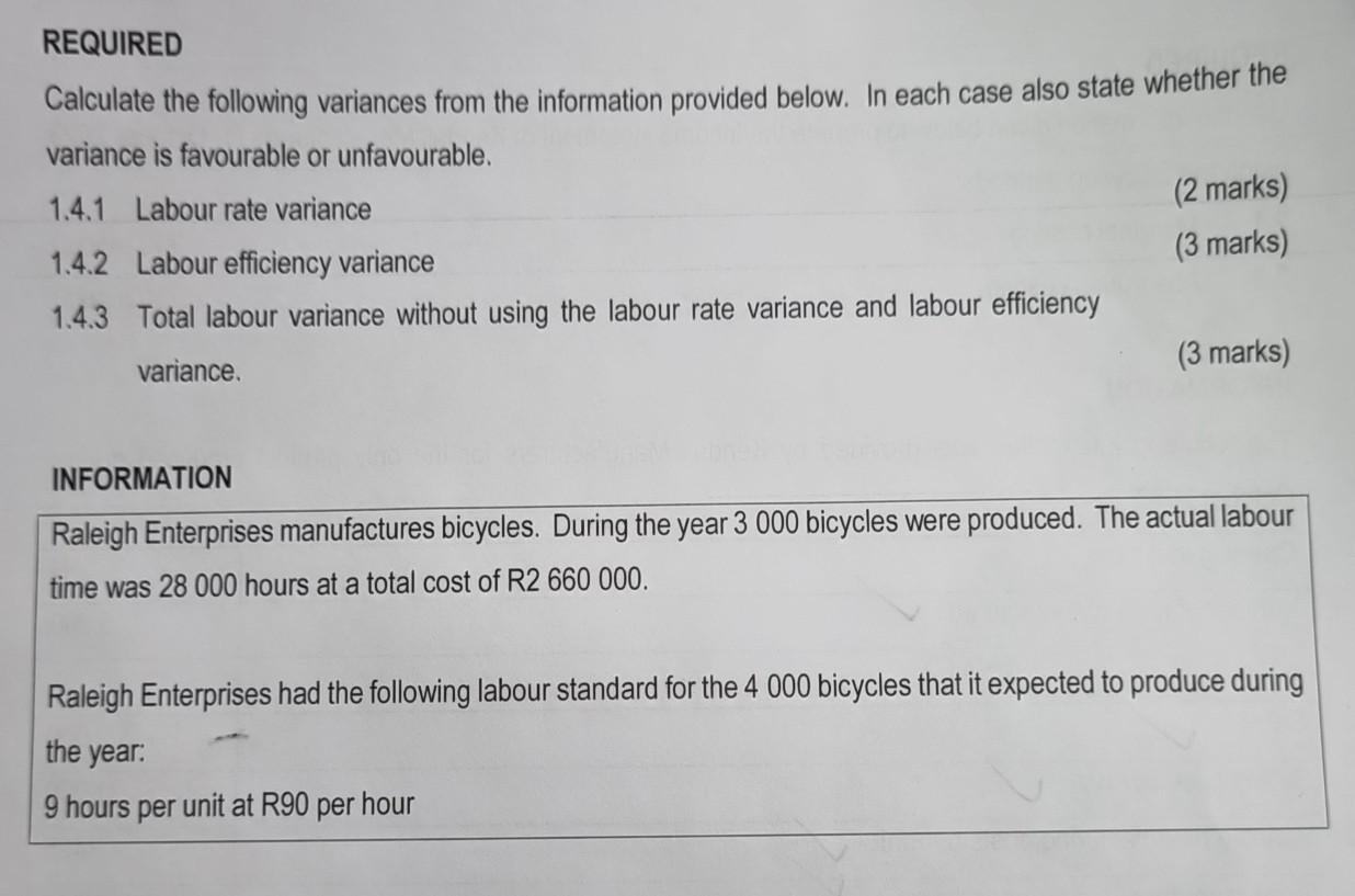 Solved REQUIREDCalculate the following variances from the | Chegg.com