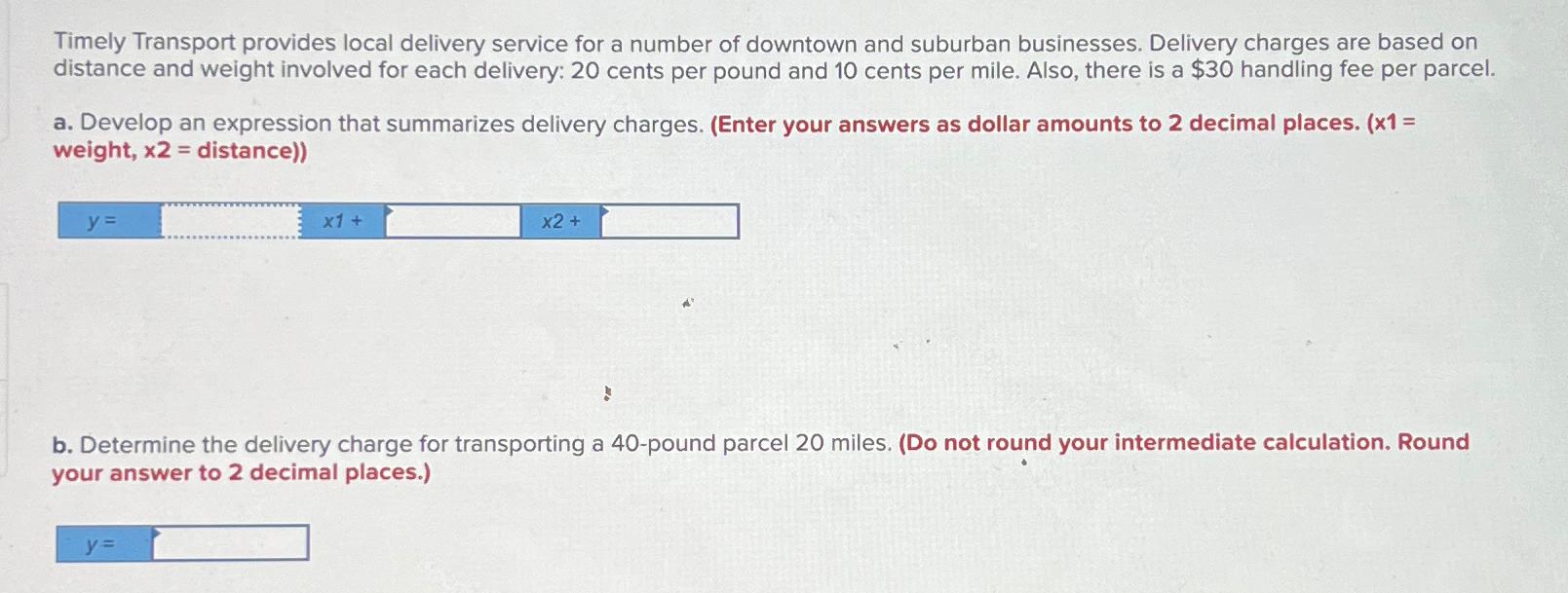 Solved Timely Transport provides local delivery service for | Chegg.com