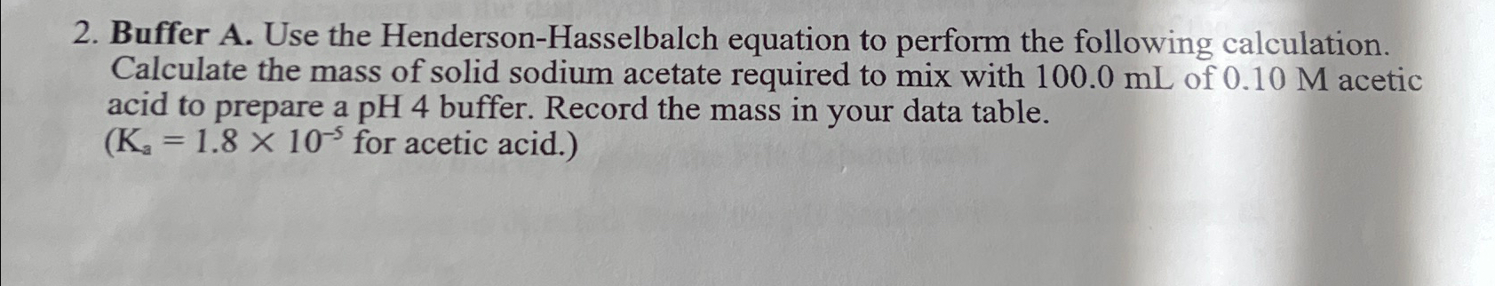 Solved Buffer A. ﻿Use the Henderson-Hasselbalch equation to | Chegg.com