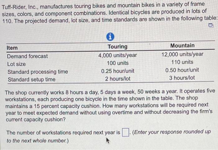 Solved Tuff-Rider, Inc., manufactures touring bikes and | Chegg.com