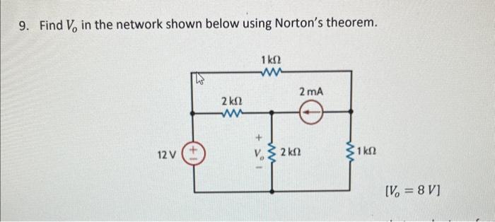 Solved 9. Find Vo in the network shown below using Norton's | Chegg.com
