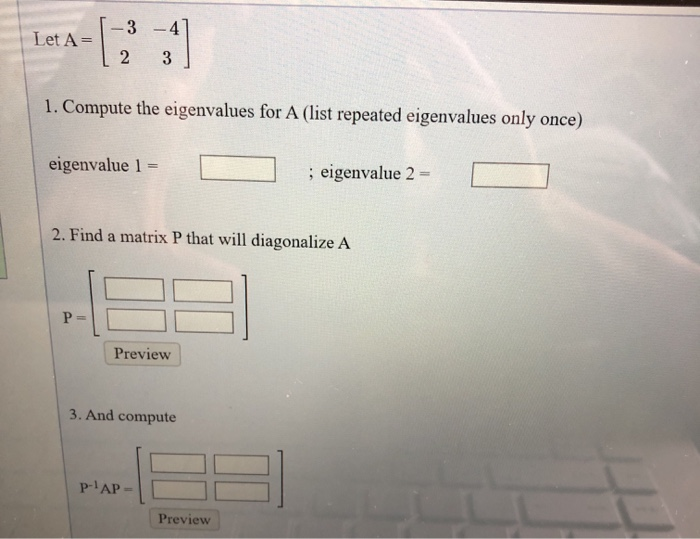 Solved 3-4 Let A= 2 3 1. Compute the eigenvalues for A (list | Chegg.com