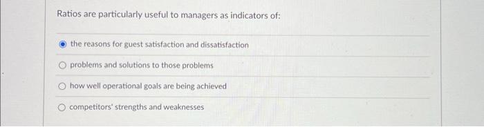 Solved Ratios are particularly useful to managers as | Chegg.com