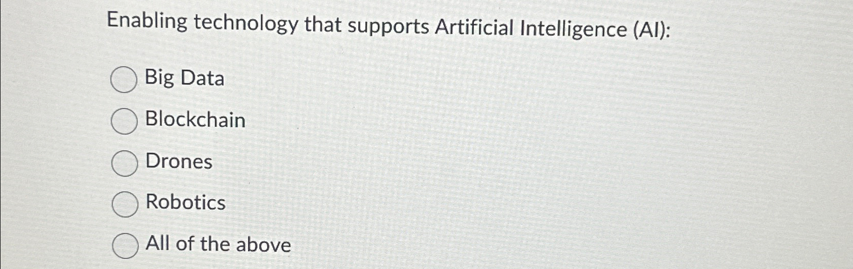 Solved Enabling technology that supports Artificial | Chegg.com