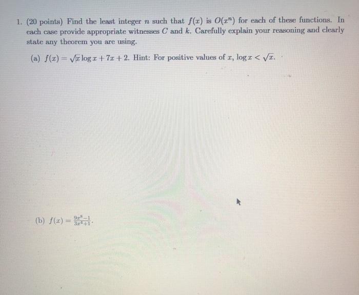 Solved 1. (20 points) Find the least integer n such that f() | Chegg.com