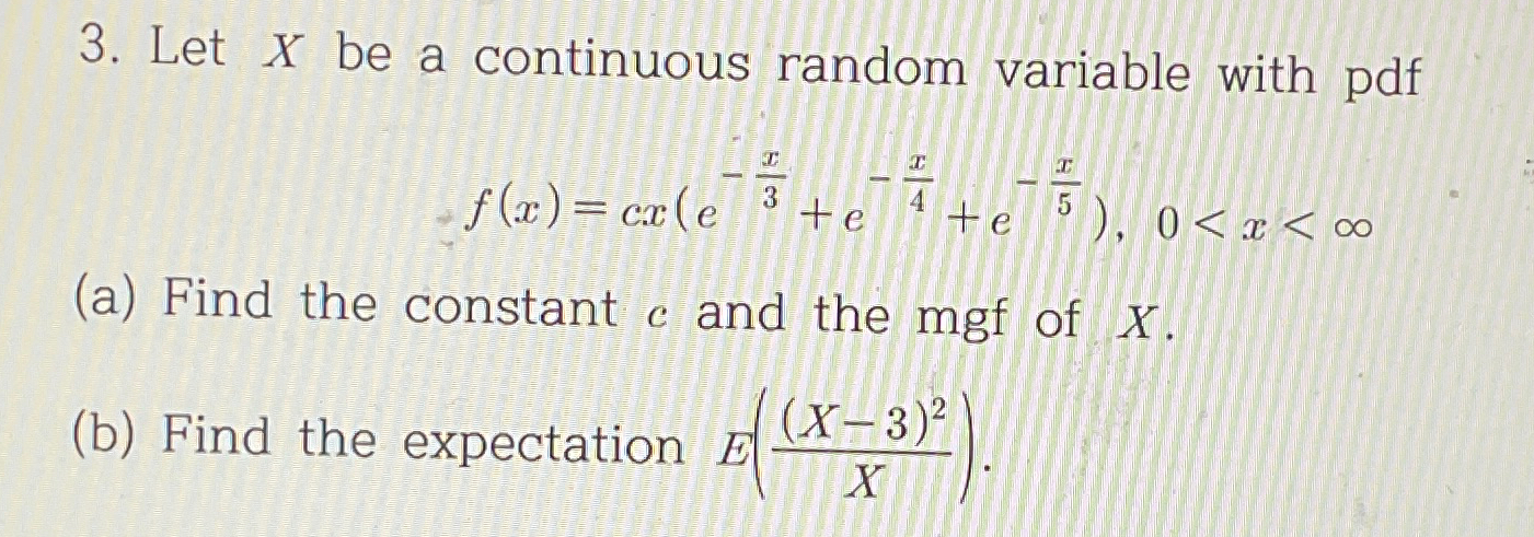 Let x ﻿be a continuous random variable with | Chegg.com