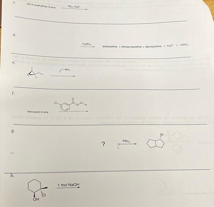 Solved d. f. g. h. (E)-3-methylhex-3-ene trans-pent-2-ene OH | Chegg.com