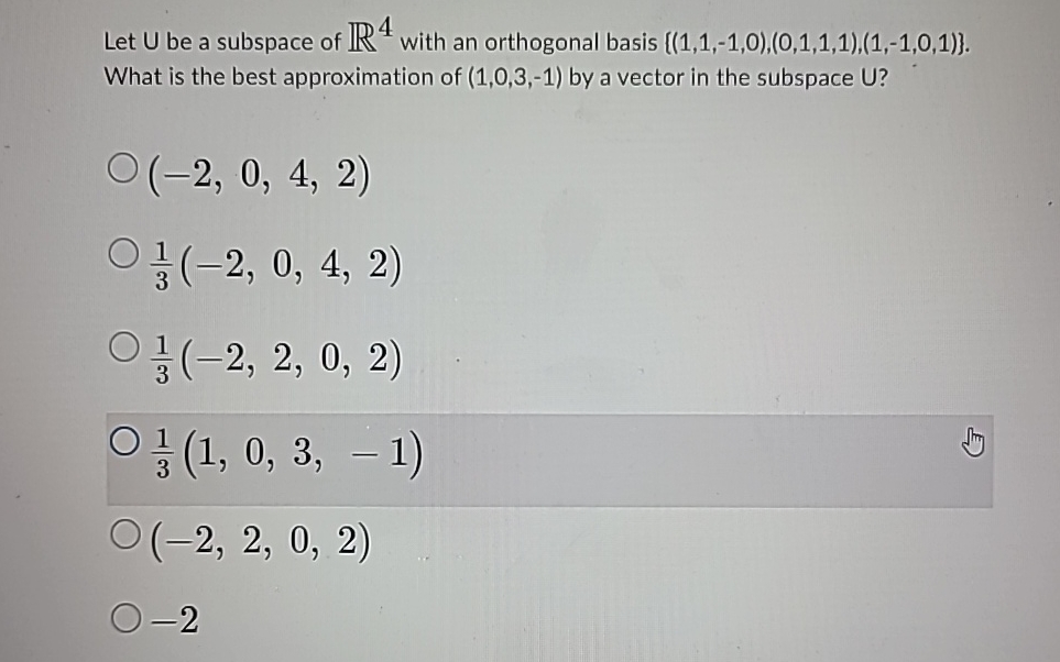Solved Let U ﻿be a subspace of R4 ﻿with an orthogonal basis | Chegg.com