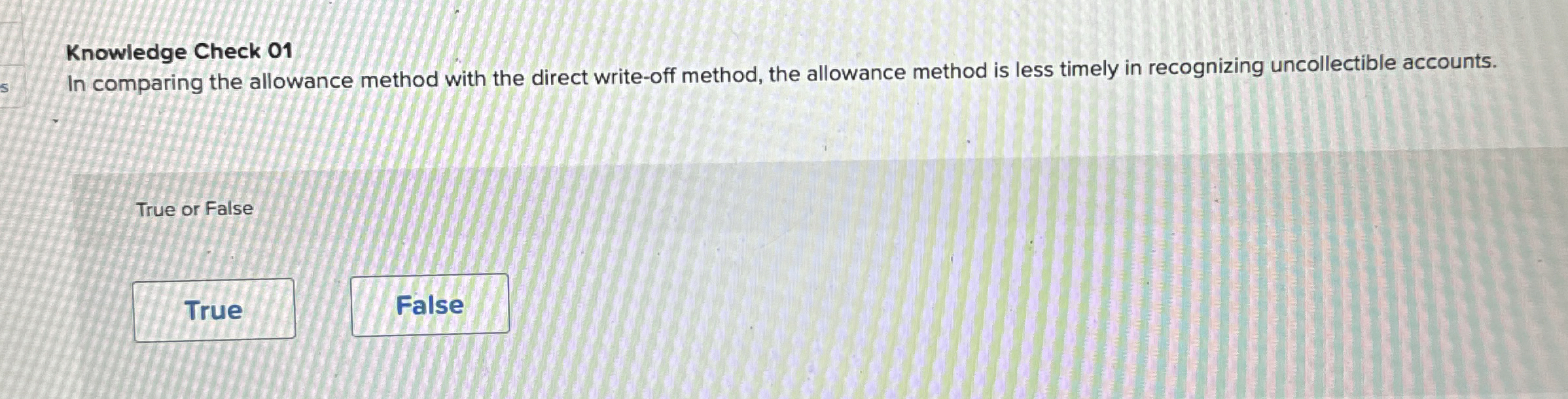 Solved Knowledge Check 01In comparing the allowance method | Chegg.com