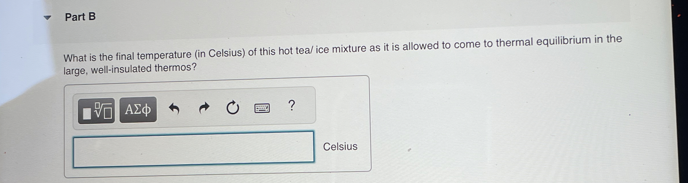 Solved Part BWhat is the final temperature (in Celsius) ﻿of | Chegg.com