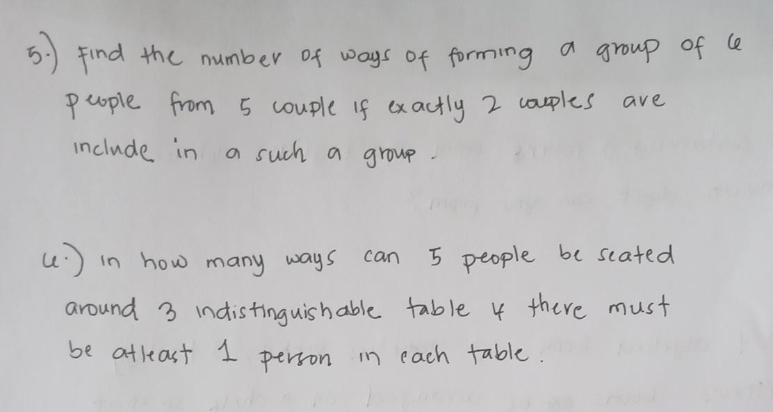 Solved 5.-) Find the number of ways of forming a group of le | Chegg.com