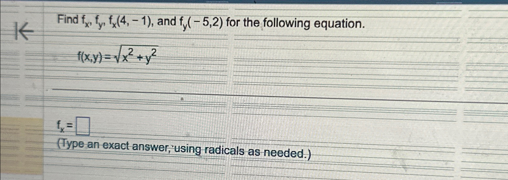 Solved Find fx,fy,fx(4,-1), ﻿and fy(-5,2) ﻿for the following | Chegg.com