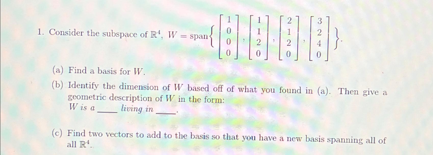 Solved Consider the subspace of | Chegg.com
