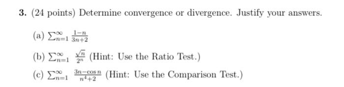 Solved 3. (24 points) Determine convergence or divergence. | Chegg.com