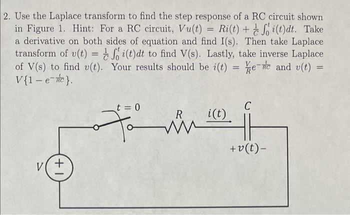 Solved 2. Use the Laplace transform to find the step | Chegg.com