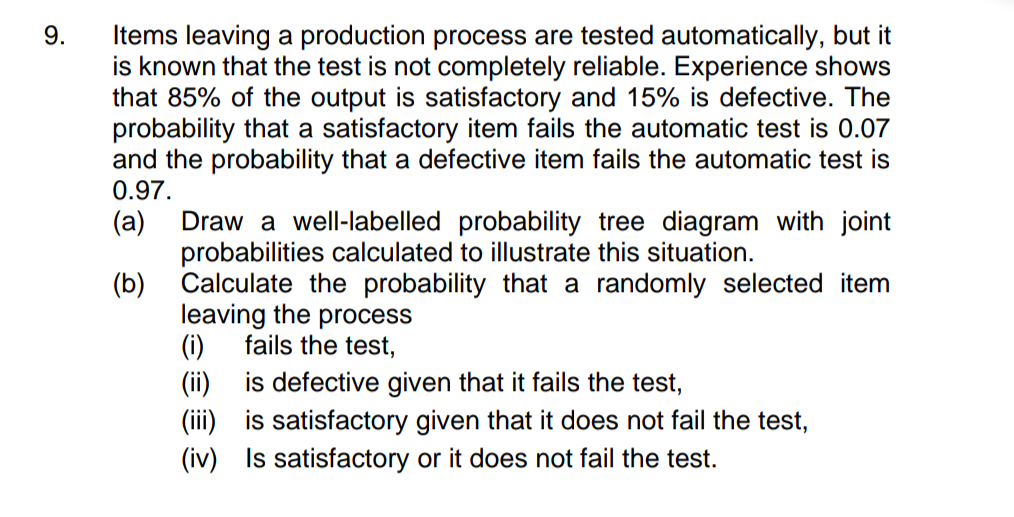 Solved Items leaving a production process are tested | Chegg.com