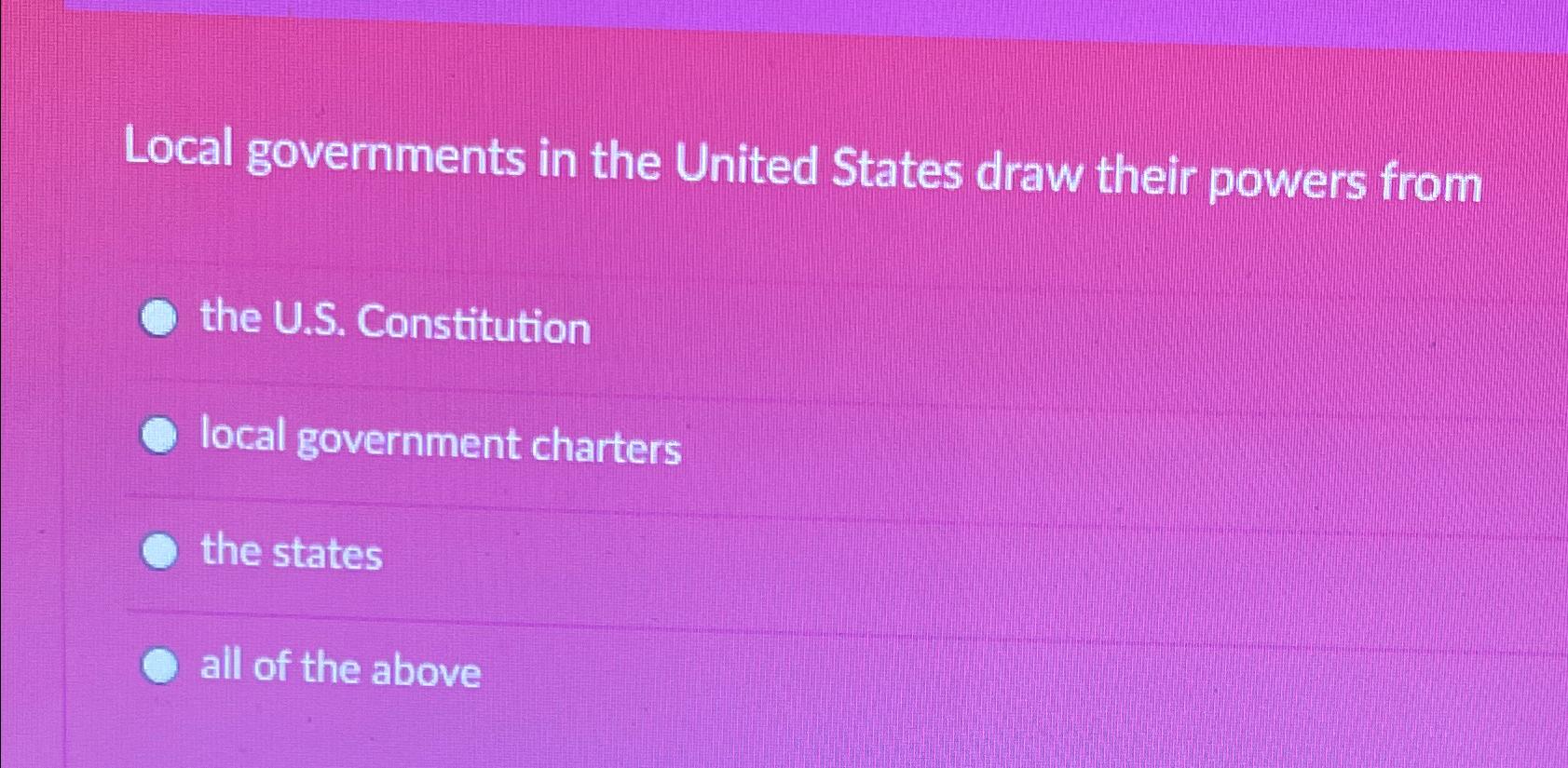 Solved Local governments in the United States draw their | Chegg.com