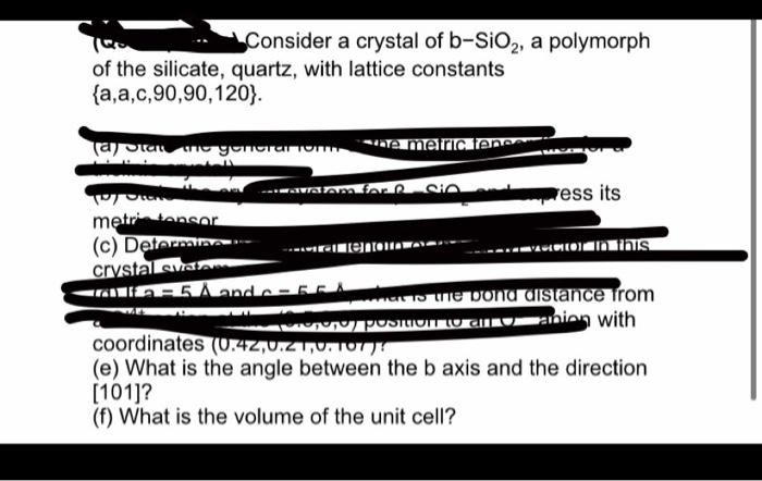 Solved Consider a crystal of b-SiO2, a polymorph of the | Chegg.com