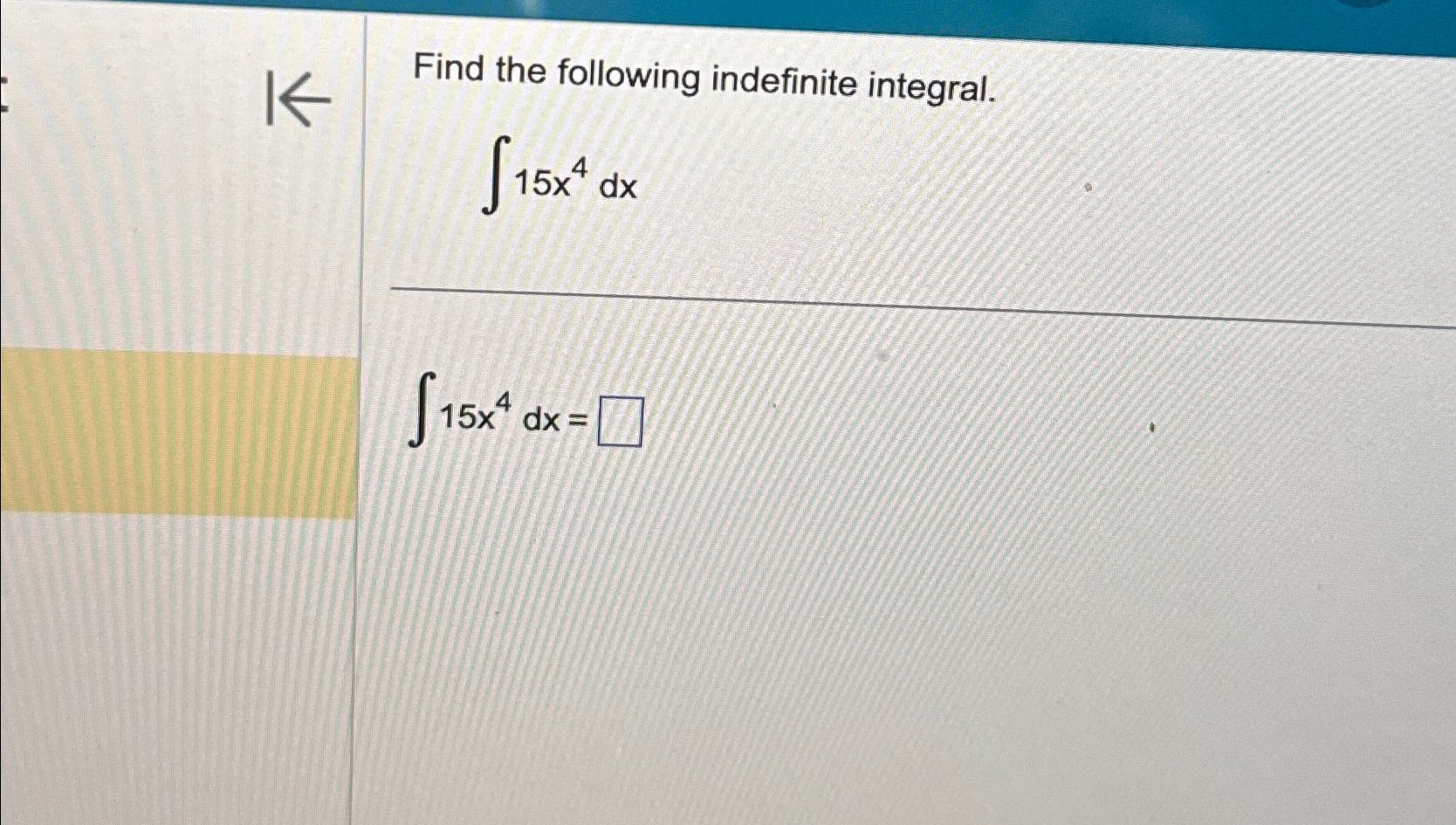 Solved Find the following indefinite | Chegg.com