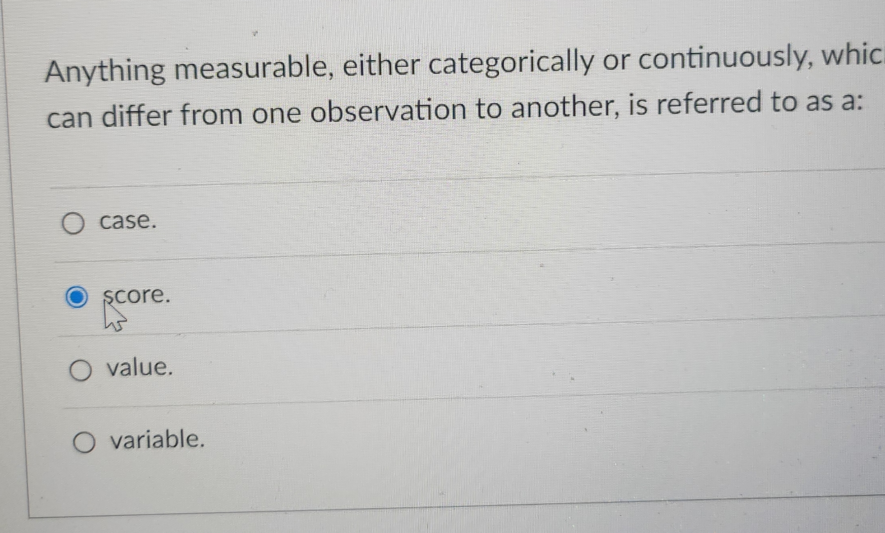 Solved Anything measurable, either categorically or | Chegg.com