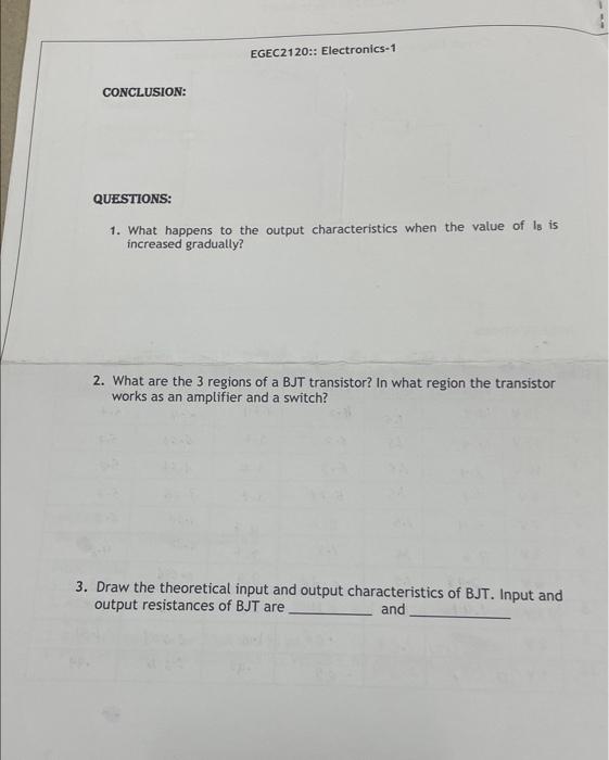 Solved CONCLUSION: QUESTIONS: 1. What happens to the output | Chegg.com