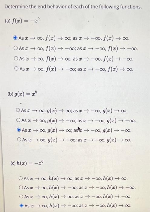 Solved Determine the end behavior of each of the following | Chegg.com