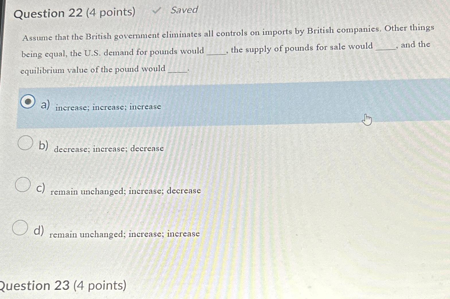 Solved Question 22 (4 ﻿points) ﻿SavedAssume that the | Chegg.com