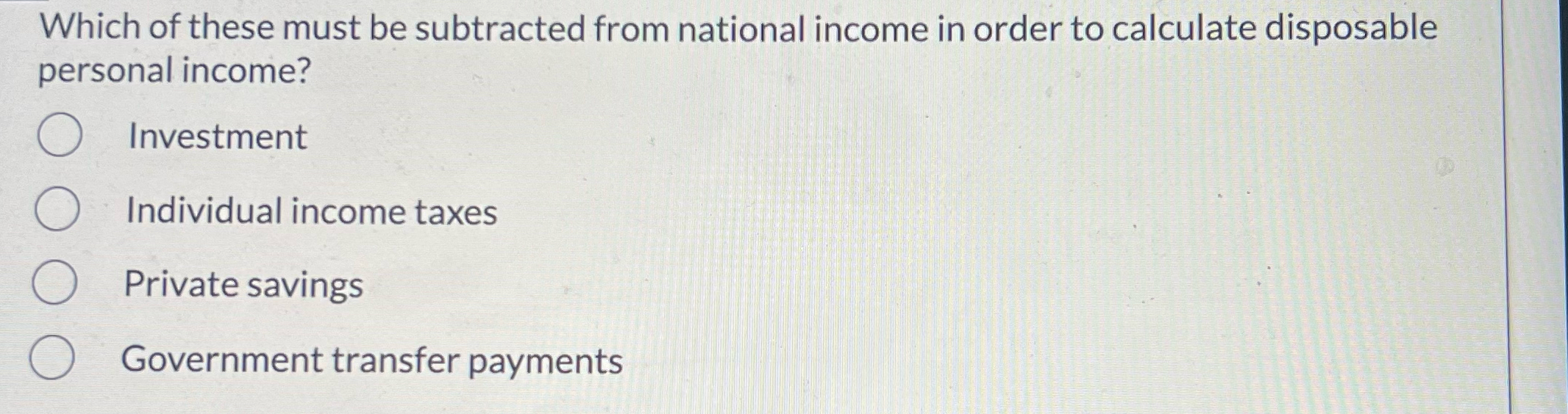 Solved Which of these must be subtracted from national | Chegg.com