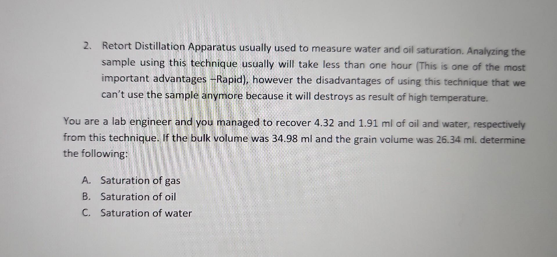 Solved 2. Retort Distillation Apparatus usually used to | Chegg.com