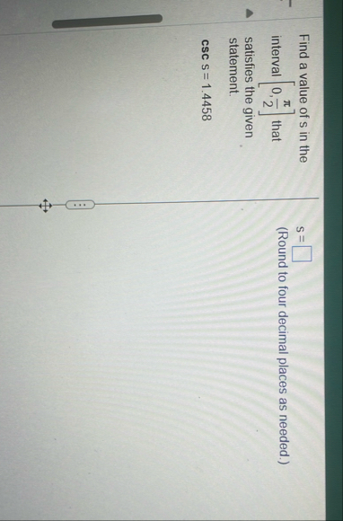 Solved Find a value of s ﻿in the interval 0,π2 ﻿that | Chegg.com