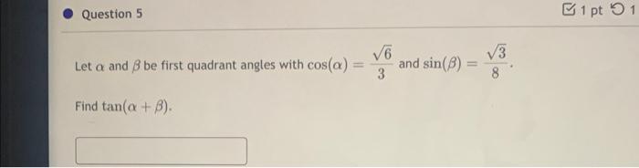Solved Let α and β be first quadrant angles with cos(α)=36 | Chegg.com