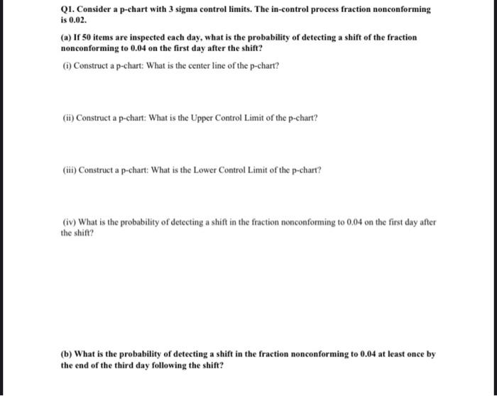 Solved Consider a p-chart with 3 sigma control limits. The | Chegg.com