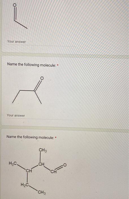 Solved Name the following molecule: * Your answer Name the | Chegg.com