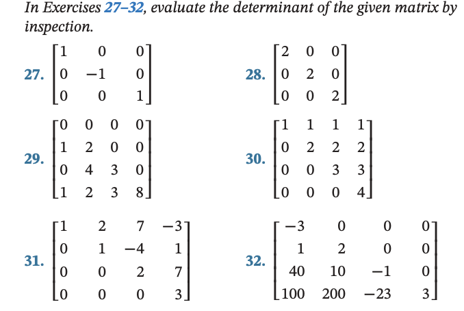 Solved In Exercises 27-32, ﻿evaluate the determinant of the | Chegg.com