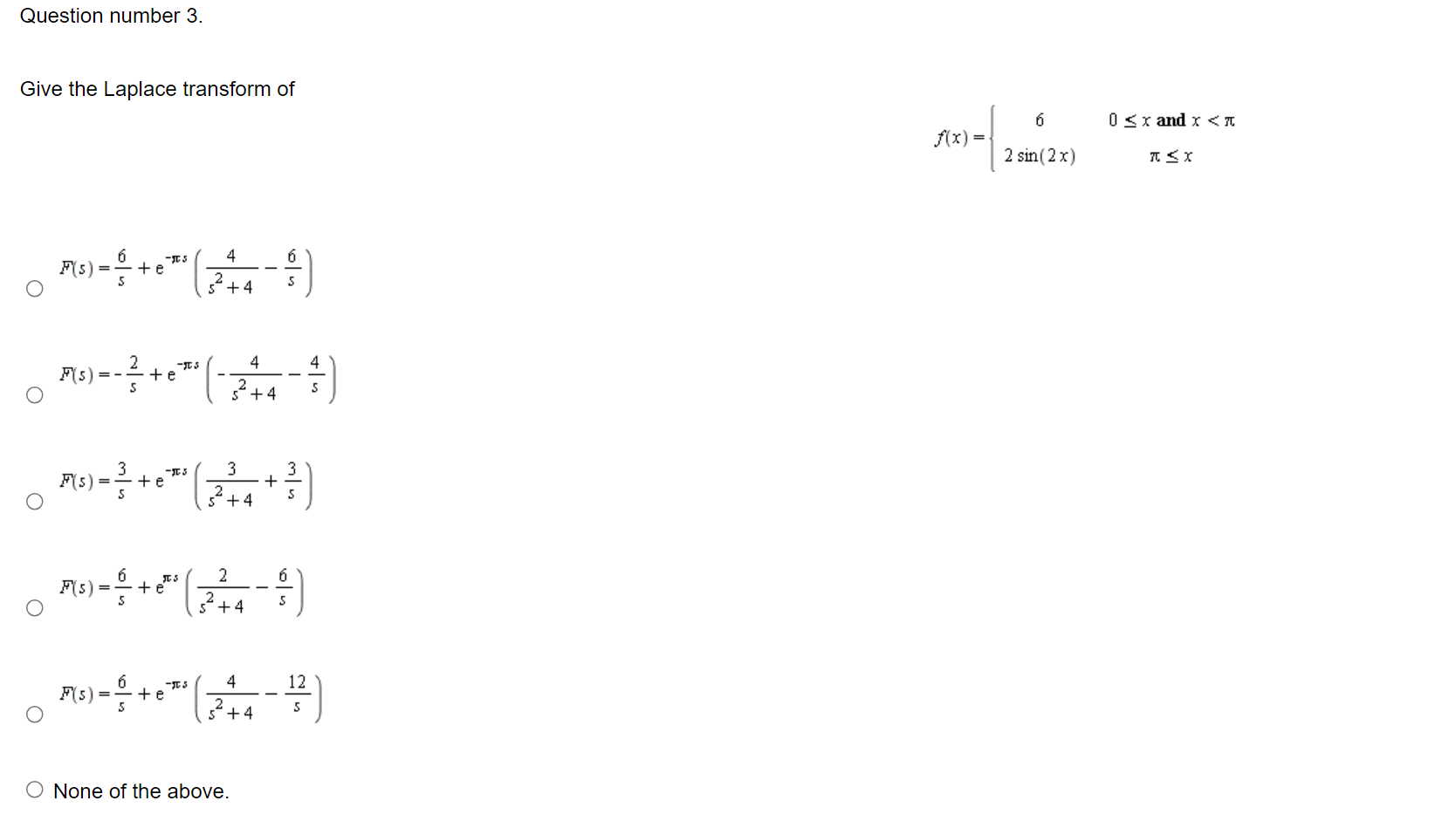 Solved Question number 3.Give the Laplace transform | Chegg.com