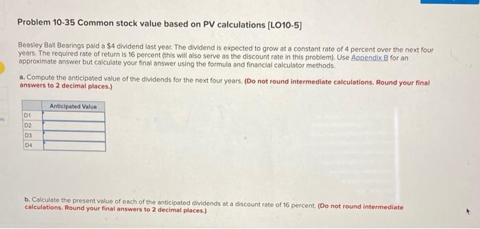 Solved Problem 10-35 Common stock value based on PV | Chegg.com