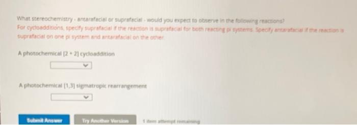 Solved What stereochemistry antarafacial or | Chegg.com