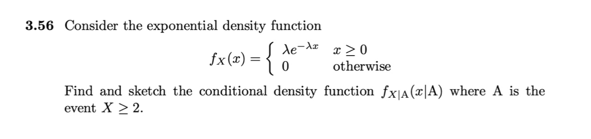 Solved 3.56 ﻿Consider the exponential density | Chegg.com