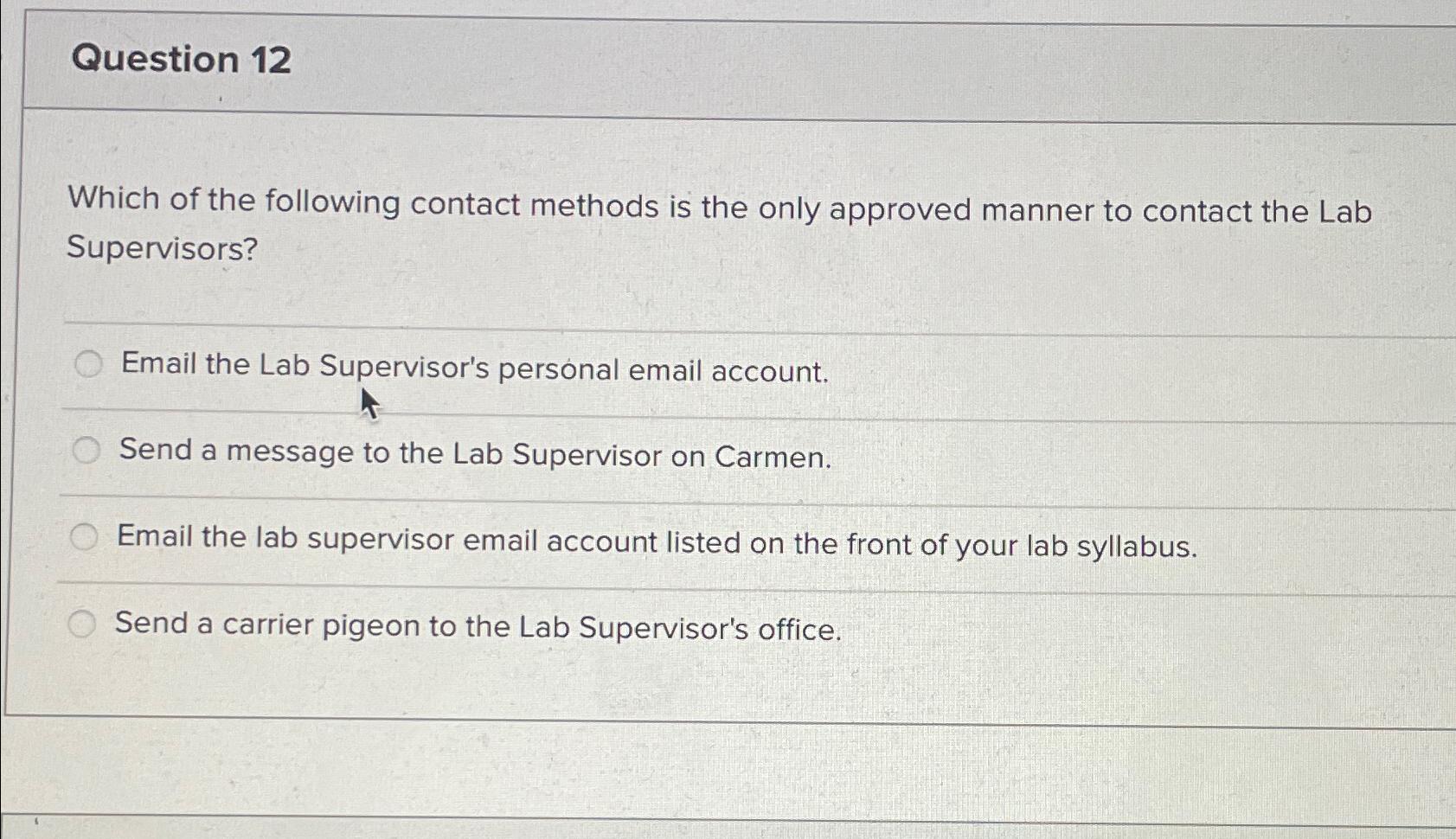Solved Question 12Which of the following contact methods is | Chegg.com