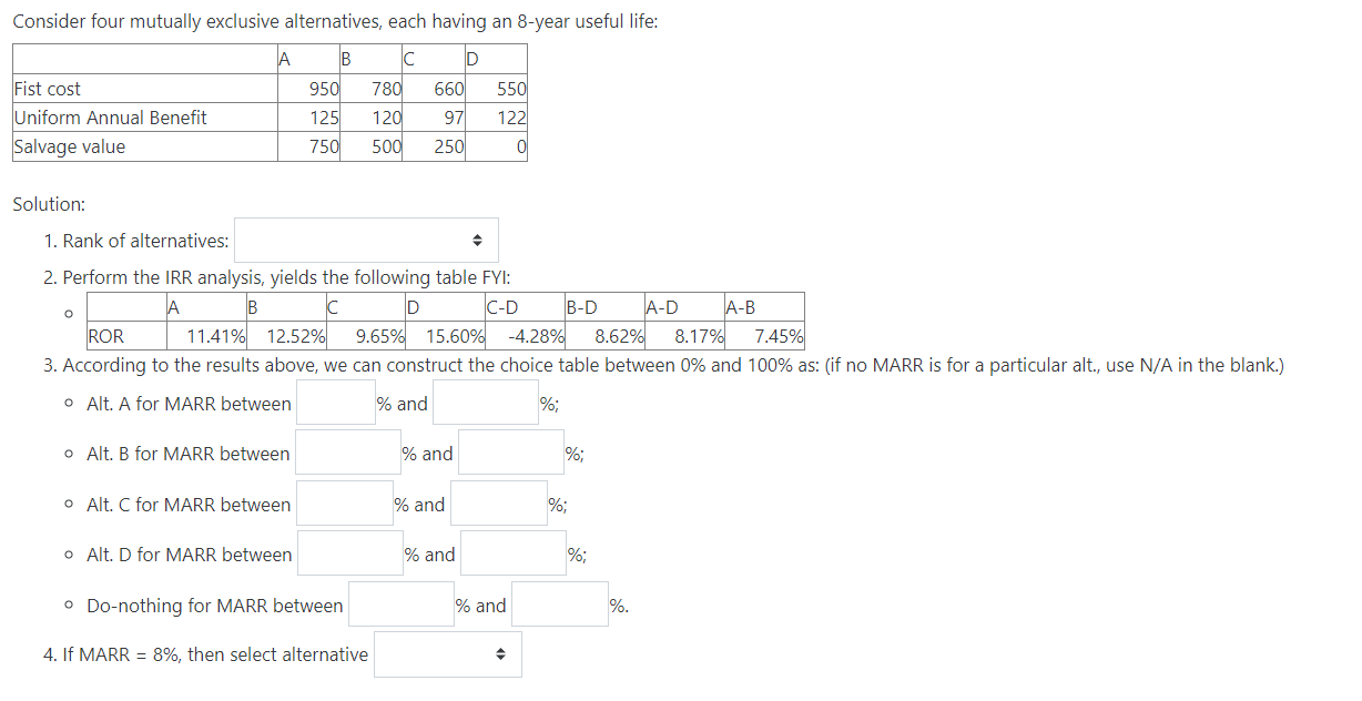 Solved Consider four mutually exclusive alternatives, each | Chegg.com