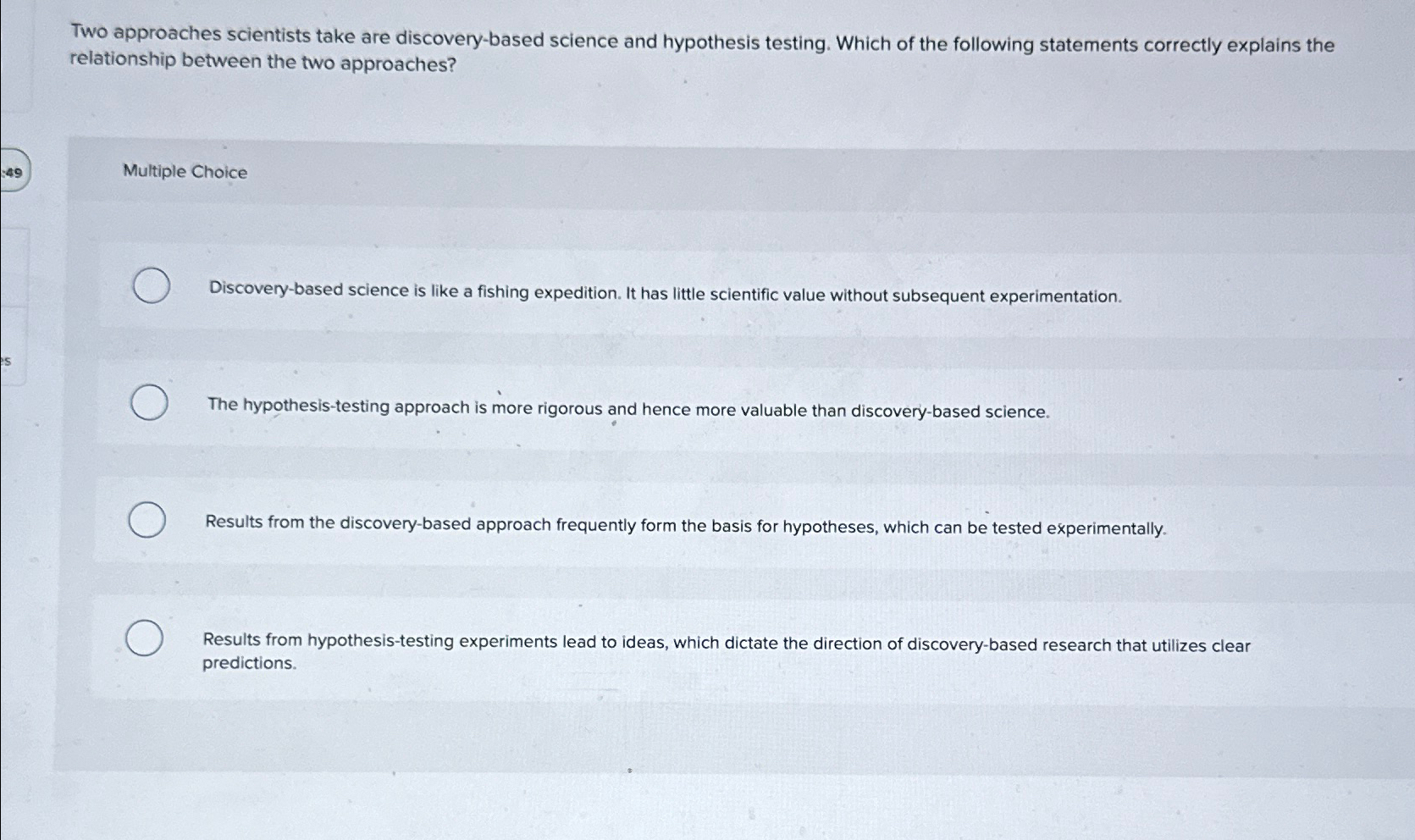 Solved Two approaches scientists take are discovery-based | Chegg.com