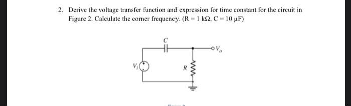 Solved 2. Derive the voltage transfer function and | Chegg.com