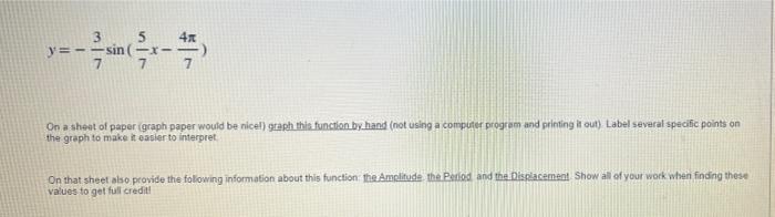 Solved 3 5 42 y=--sin-x-- 7 On a sheet of paper (graph paper | Chegg.com