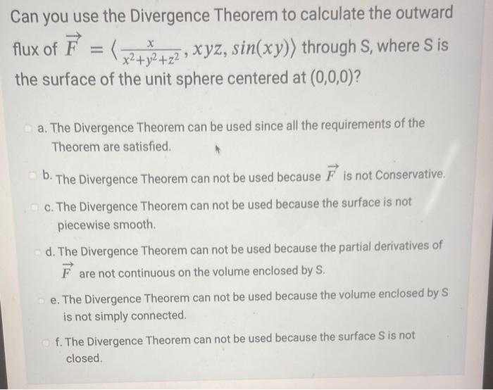 Solved Can you use the Divergence Theorem to calculate the | Chegg.com