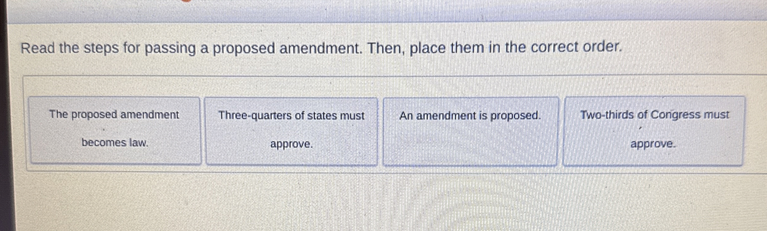 Solved Read the steps for passing a proposed amendment. | Chegg.com