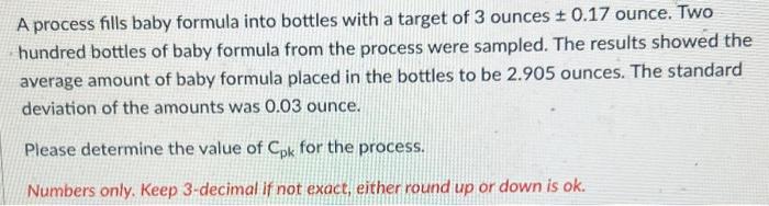 Solved A process fills baby formula into bottles with a | Chegg.com