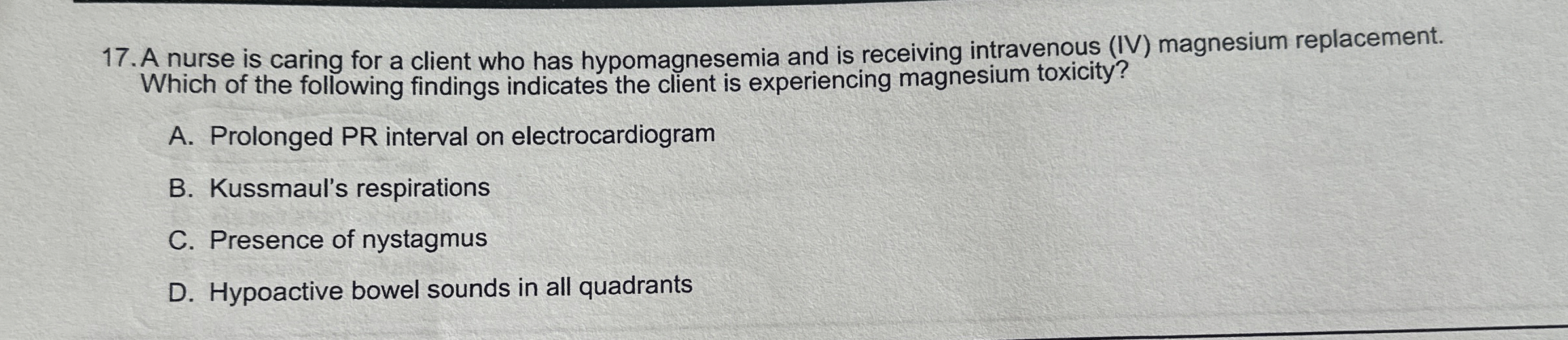 Solved A nurse is caring for a client who has hypomagnesemia | Chegg.com